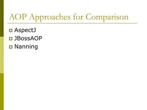 Ppt Comparison Of Different Aop Approaches Powerpoint Presentation Free Download Id5348690
