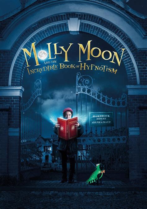 Molly Moon And The Incredible Book Of Hypnotism Streaming