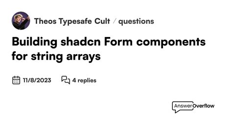 Building Shadcn Components For String Arrays Theos Typesafe Cult
