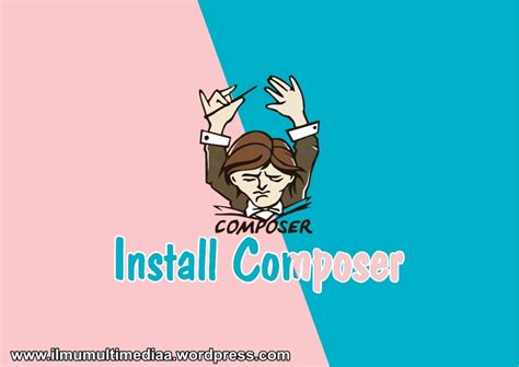 Cara Instalasi Composer