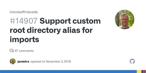 Support Custom Root Directory Alias For Imports · Issue 14907 · Microsoftvscode · Github
