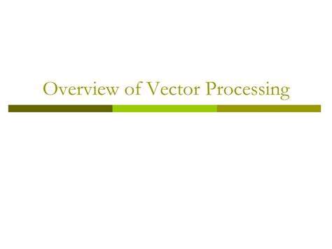 Ppt Vegas A Soft Vector Processor Powerpoint Presentation Free