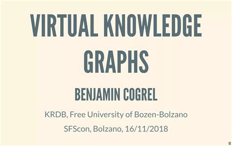 Sfscon18 Benjamin Cogrel Virtual Knowledge Graphs Ppt
