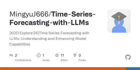 Github Mingyuj Time Series Forecasting With Llms Kdd Explore Time Series Forecasting