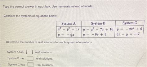 Type The Correct Answer In Each Box Use Numerals Instead Of Words Consider The Systems O [math]