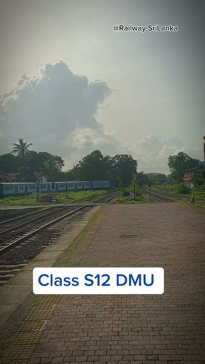 Class S12 Dmu Srilankarailway Railway Srilankanrailway Trainjourney