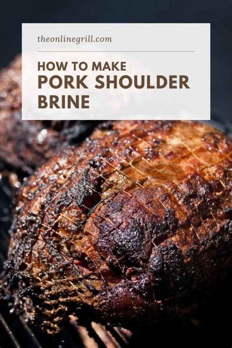 Pork Shoulder Brine Best Boston Butt Brine Recipe