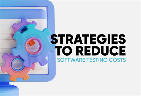 8 Strategies To Reduce Software Testing Costs Inverita