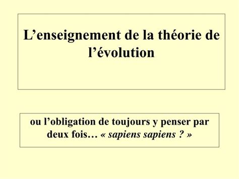 Ppt Lenseignement De La Th Orie De L Volution Powerpoint Presentation Id