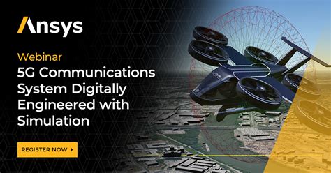 5g Communications System Digitally Engineered With Simulation