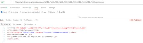 Accessing An Invalid Url Of Apim Results In A 403 Error Indicating That The Url Is Forbidden