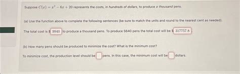 Solved Suppose C X X2−6x 20 Represents The Costs In