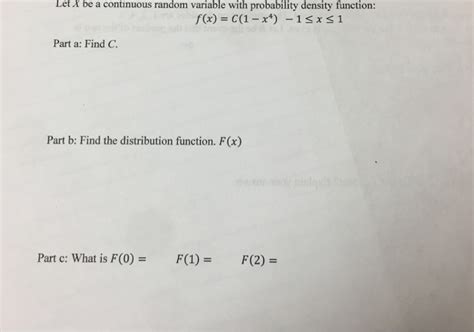 Solved Let Xbe A Continuous Random Variable With Probability