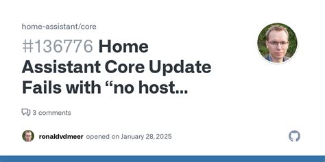 Home Assistant Core Update Fails With “no Host Internet Connection” Error · Issue 136776 · Home