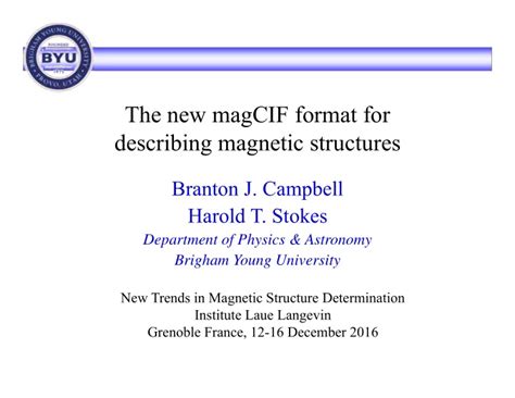 [ppt] The New Magcif Format For Describing Magnetic Structures Branton J Powerpoint