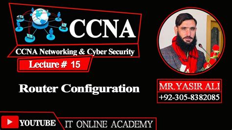Ccna Part 15 Router Basic Configuration In Pashto By Yasir Ali Youtube