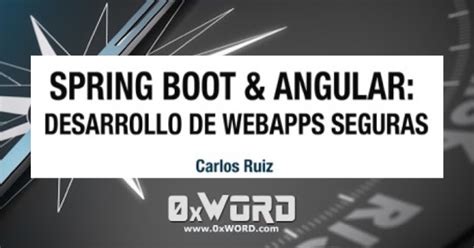 Un informático en el lado del mal Spring Boot Angular Desarrollo