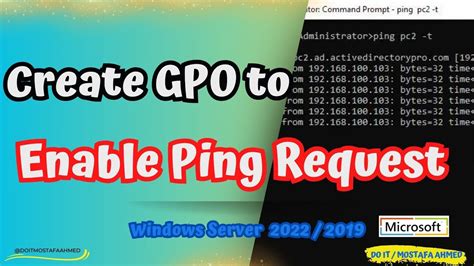 Create Gpo To Enable Ping Request For All Domain Users Windows Server 2022 2019 Youtube