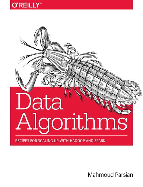 Data Algorithms Recipes For Scaling Up With Hadoop And Spark
