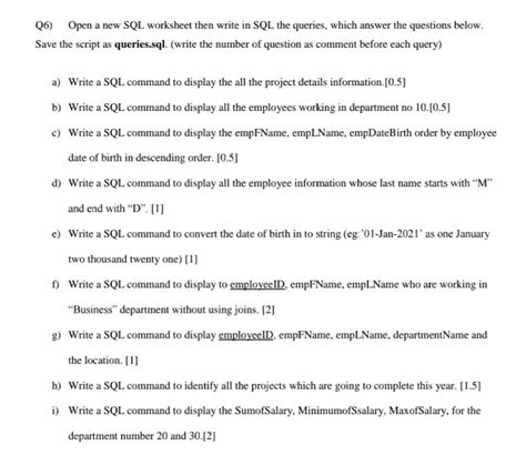 Solved Q6 Open A New Sql Worksheet Then Write In Sql The