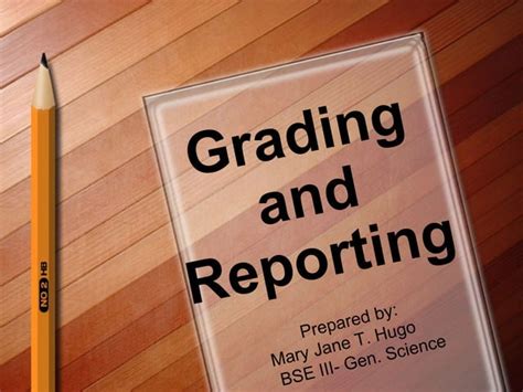 Grading And Reporting Ppt