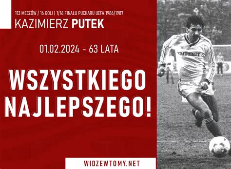 Urodziny Kazimierza Putka Widzewtomy Oficjalny Portal Kibiców
