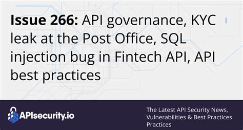 Issue 266 Api Governance Kyc Leak At The Post Office Sql Injection