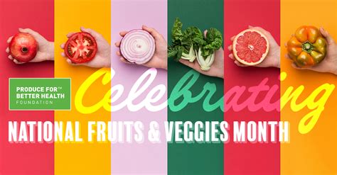Produce For Better Health Foundation Celebrates National Fruits