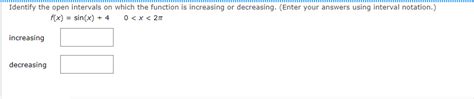 Solved Identify The Open Intervals On Which The Function Is Chegg