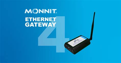 Monnit Ethernet Gateway Gets New Enterprise Level Features