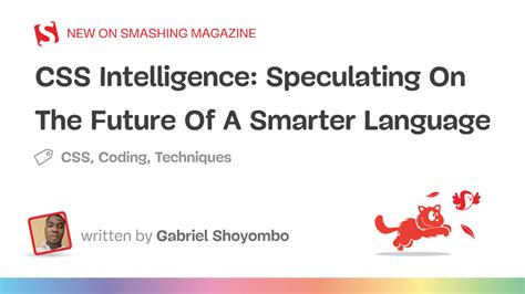 Css Intelligence Speculating On The Future Of A Smarter Language