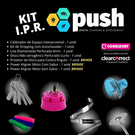 Kit Ipr Push Parceria Coraldent Clearcorrect Coraldent