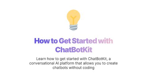 How To Get Started With Chatbotkit