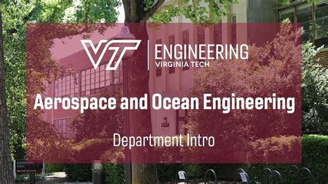Virginia Tech Aerospace And Ocean Engineering 2020 Department Intro