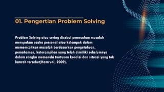 PPT Kelompok Problem Solving Pptx
