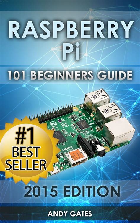 Raspberry Pi 101 Beginners Guide The Definitive Step By