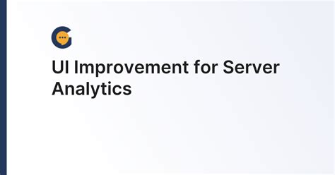 Ui Improvement For Server Analytics