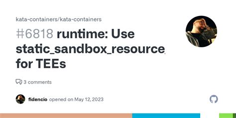 Runtime Use Staticsandboxresourcemgmttrue For Tees · Issue 6818