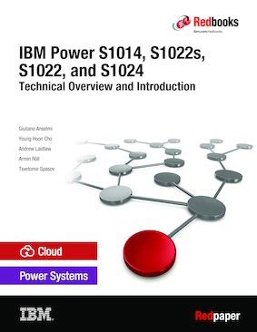 IBM Power S1014 S1022s S1022 And S1024 Technical Overview And