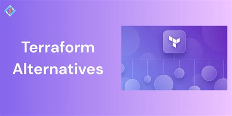 Top 8 Terraform Alternatives For Your Business Needs In 2025
