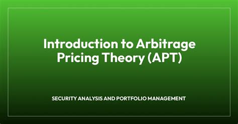 Introduction To Arbitrage Pricing Theory Apt • Slm Self Learning Material For Mba