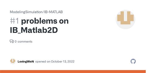 Problems On Ibmatlab2d · Issue 1 · Modelingsimulationib Matlab · Github