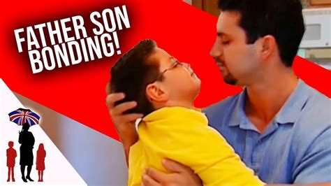 How To Encourage Father Son Bonding Supernanny Youtube