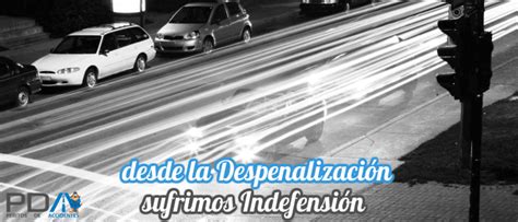 Desde La Despenalizaci N Sufrimos Indefensi N