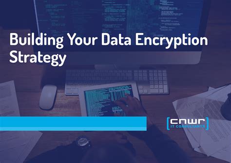 Protecting Your Business With Smart Data Encryption Strategies
