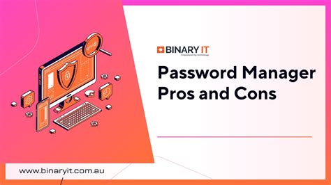 Pros And Cons Of Password Manager Should You Use One Binary It