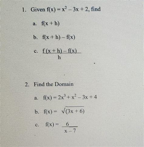solved 1 given f x x2−3x 2 find a f x h b f x h −f x