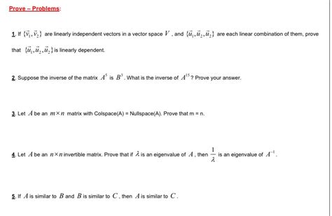 Solved Prove Problems 1 If V V Are Linearly Chegg Com