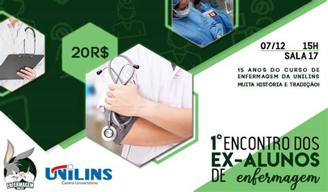 UNILINS 1º Encontro dos Ex Alunos de Enfermagem