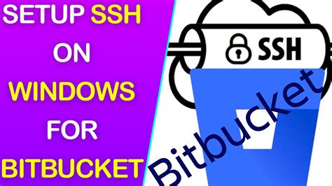setup ssh agent on windows 10 for bitbucket youtube